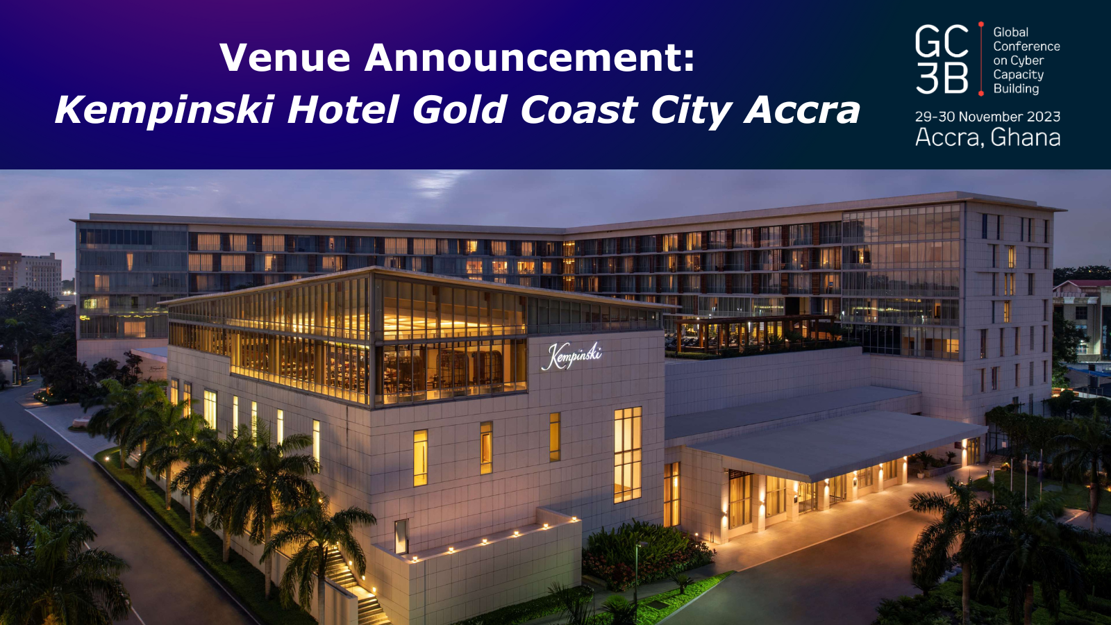 GC3B Venue Announcement - GC3B – Global Conference On Cyber Capacity ...